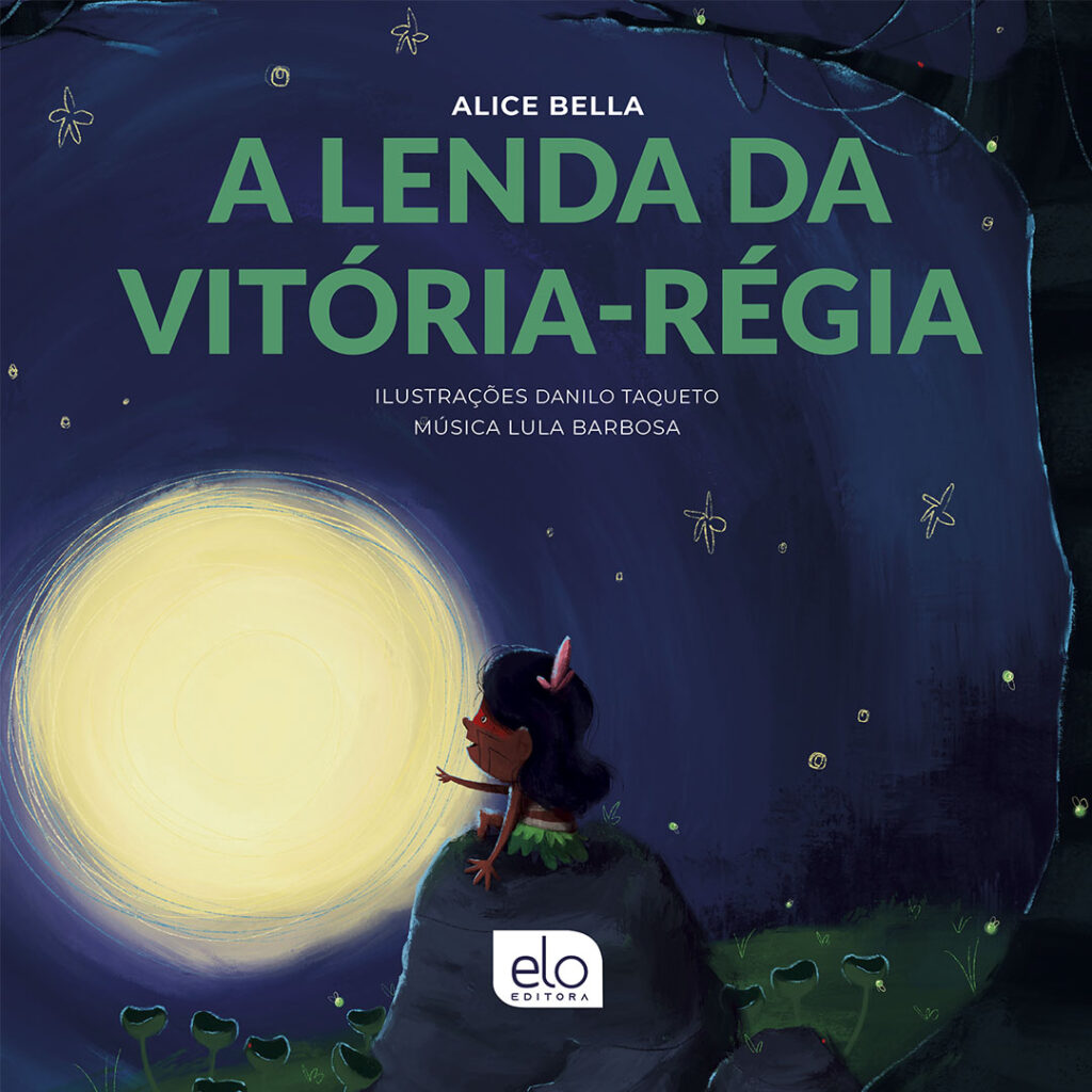 A Lenda da Vitória-régia – Universo da leitura